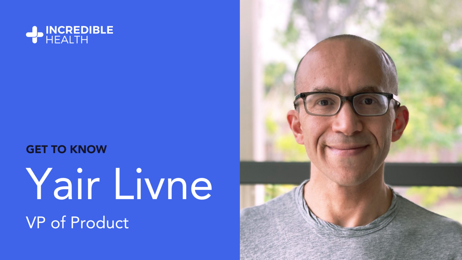 Veteran Product Executive Joins Incredible Health to Scale Platform ...
