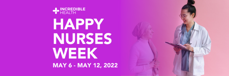 National Nurses Week 2022: Discounts & Freebies | Incredible Health