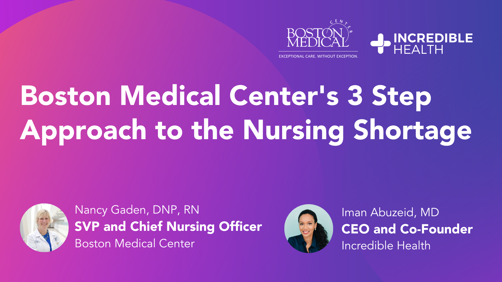 Boston Medical Center s 3 Step Approach To The Nursing Shortage Boston Medical Center s 3 Step Approach To The Nursing Shortage